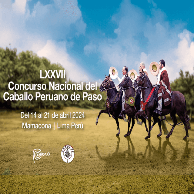 LXXVII Concurso Nacional Oficial Del Caballo Peruano De Paso