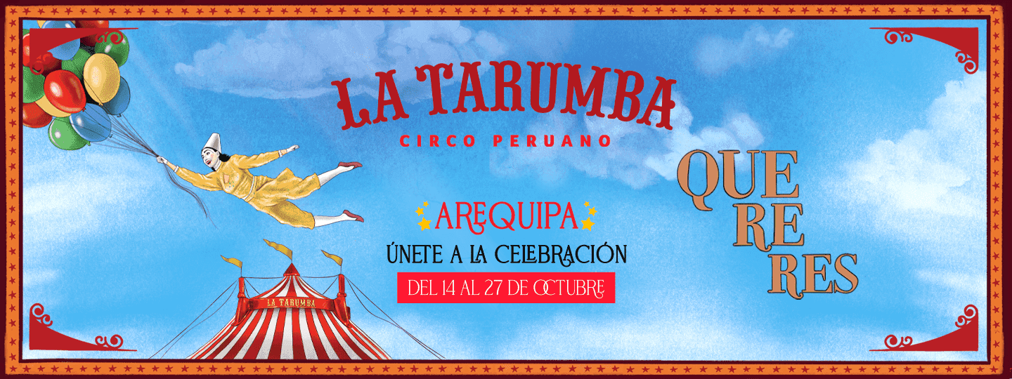 Circo La Tarumba Arequipa - Temporada 2024