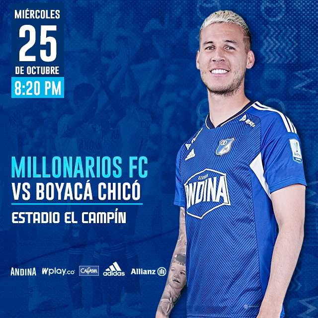 MILLONARIOS FC VS. BOYACÁ CHICÓ FC