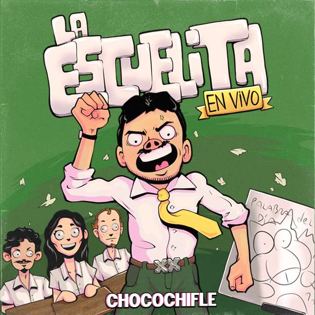 Chocochifle Presenta: La Escuelita En Vivo en TEATRO AUDITORIO MIRAFLORES