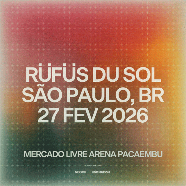 Rüfüs Du Sol - São Paulo - 27/02/2026 - Venda Geral